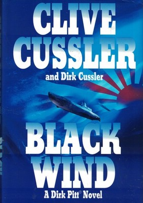 Black Wind (A Dirk Pitt Novel, No. 18) by Clive Cussler 9780399152597| eBay
