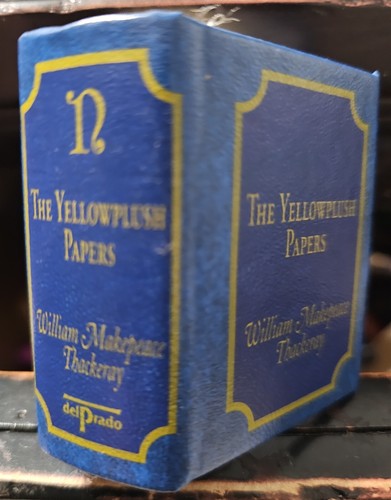 Del Prado Miniature Classics The Yellowplush Papers by W.M. Thackeray ...
