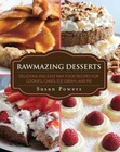 Rawmazing Desserts: Delicious and Easy Raw Food Recipes for Cookies ...