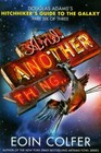 And Another Thing... (The Hitchhiker's Guide to the Galaxy) By ...
