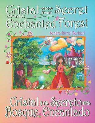 Cristal and the Secret of the Enchanted Forest: Cristal y El Secreto ...