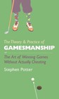 The Theory and Practice of Gamesmanship: or the Art of Winning Games ...
