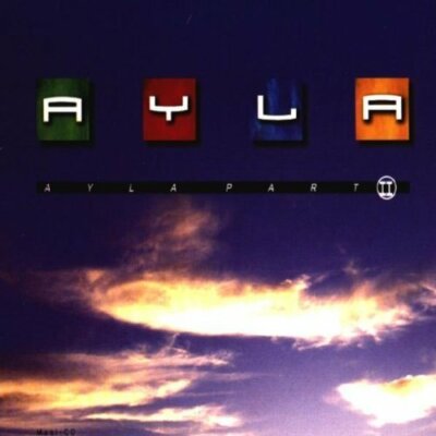 Ayla (Maxi-CD) Ayla-Part II (1998) | eBay