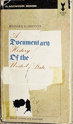 Documentary History of the United States (Mentor Books) - Heffner ...