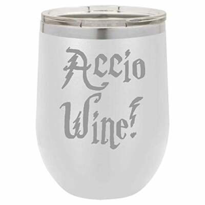 Accio Wine 12 oz Funny Wine Tumbler Laser Engraved Insulated ...