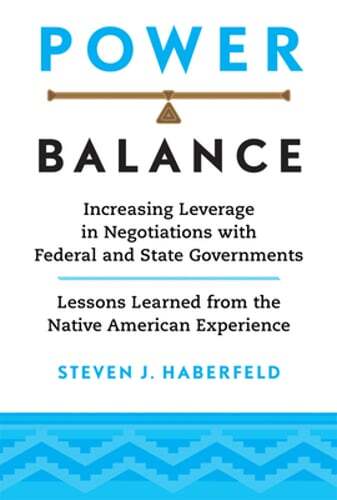 Power Balance: Increasing Leverage in Negotiations with Federal and ...