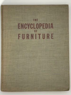 The Encyclopedia of Furniture by Joseph Aronson - 1947 Crown Publisher ...