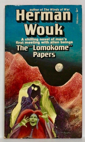 Herman Wouk — THE “LOMOKOME” PAPERS — Pocket Book edition published May ...