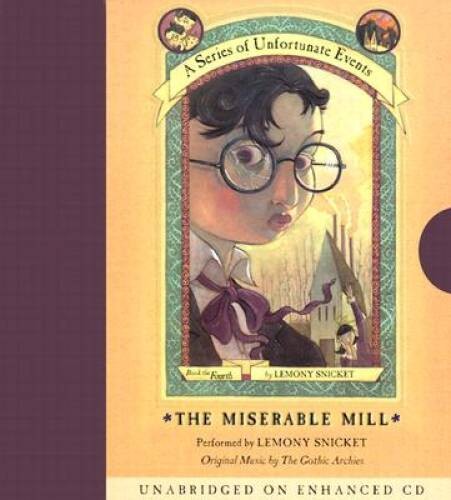 The Miserable Mill (A Series of Unfortunate Events, Book 4) - VERY GOOD ...