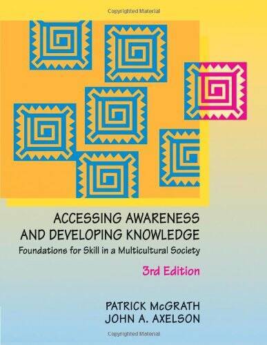 Accessing Awareness and Developing Knowledge: Foundations for Skill in ...