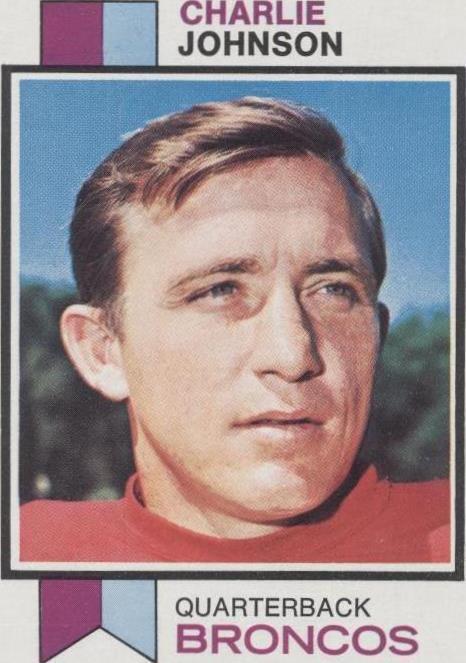 1973 Topps - Charley Johnson #104 Name Misspelled as Charlie for sale ...