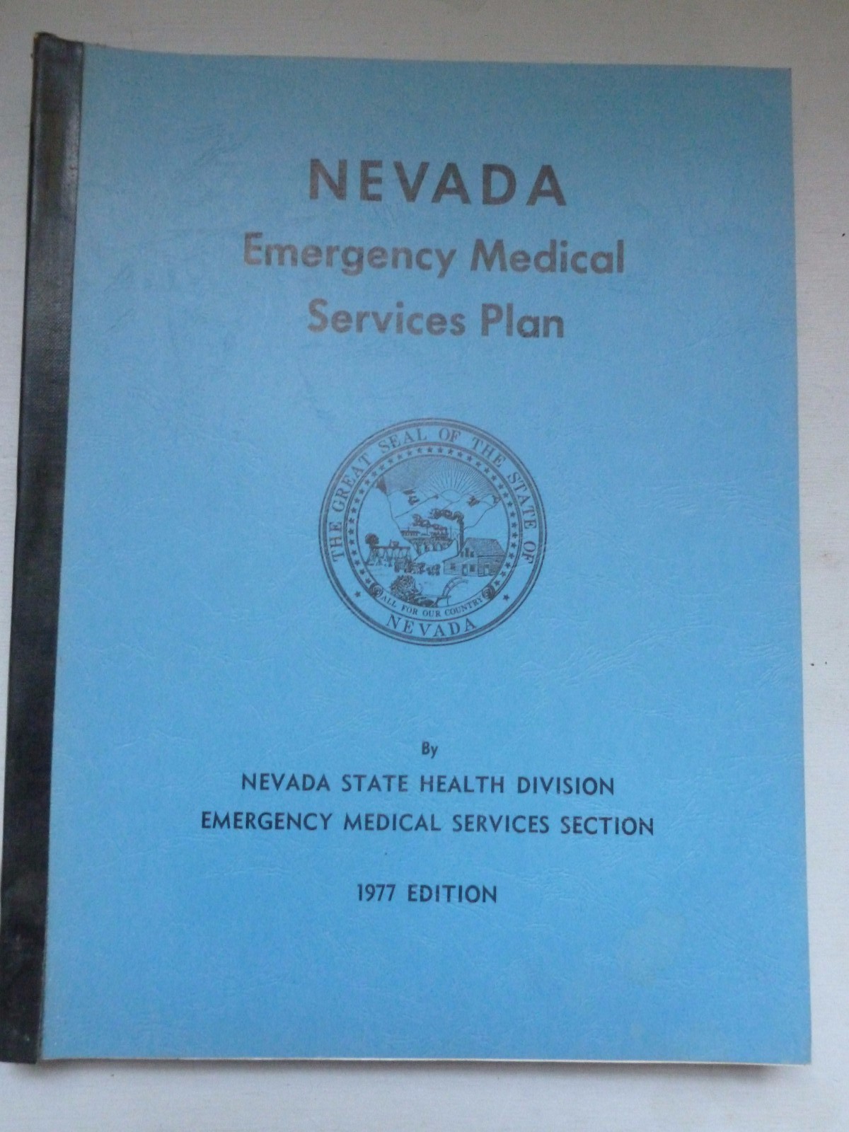 EMS TECH REF Nevada Emergency Medical Services Plan, 1977 Ed Planners ...