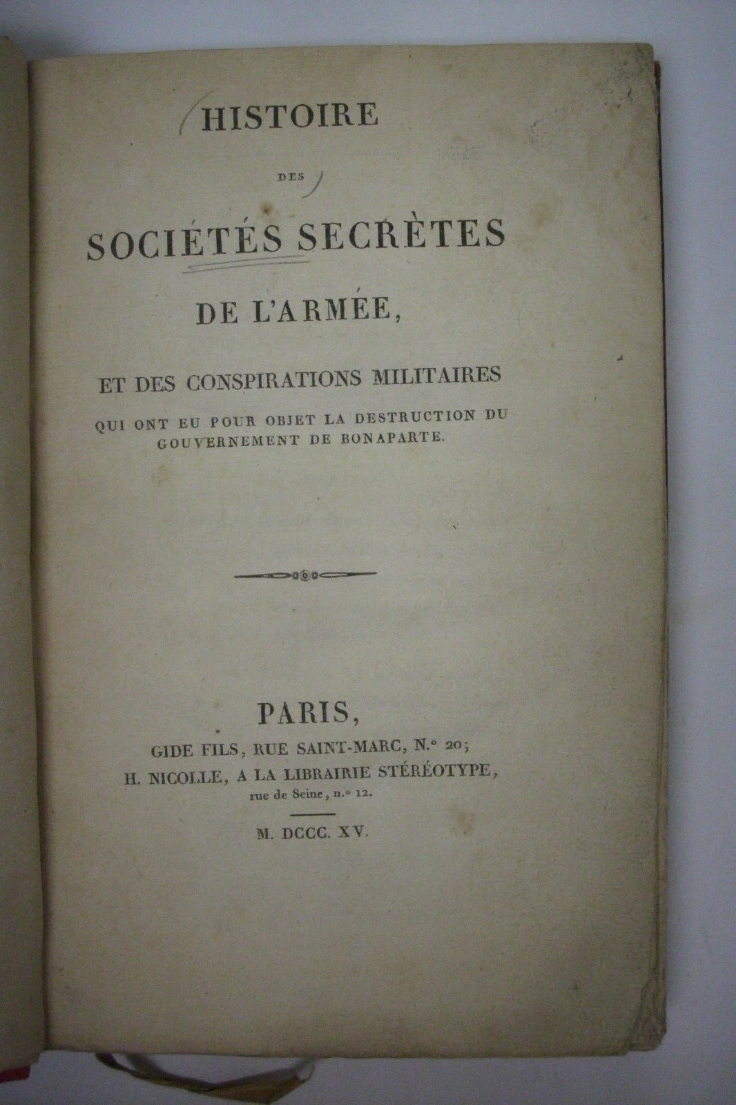 1815 First Edition HISTORY OF SECRET SOCIETIES OF THE ARMY *Napoleon ...