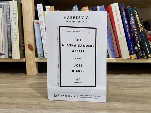 The Alaska Sanders Affair : A Novel by Joël Dicker (2024, Hardcover ...