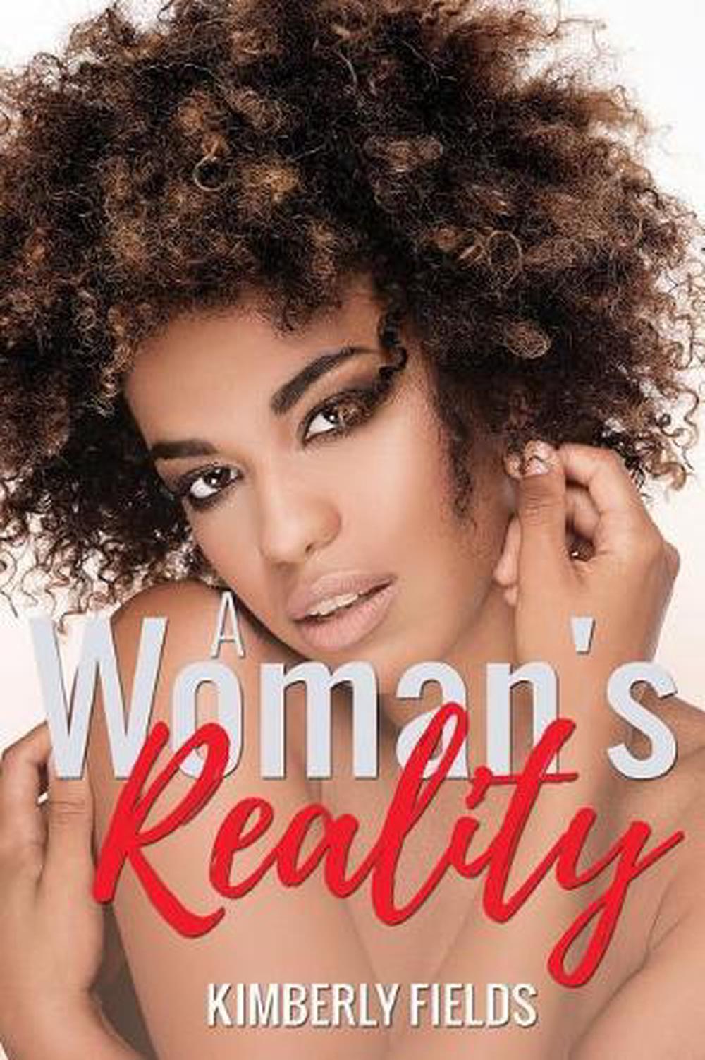 A Woman's Reality by Kimberly Fields (English) Paperback Book 9781978307131 | eBay