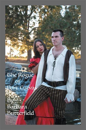 Rogue of Port Cuevas by Barbara Butterfield (2015, Trade Paperback) for ...