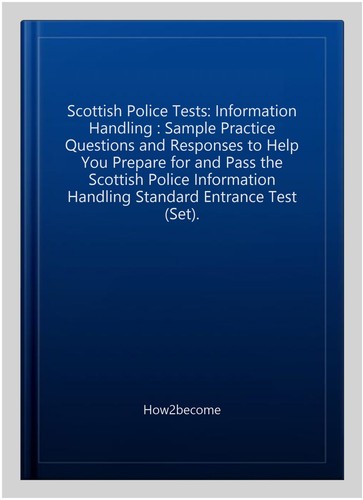 Scottish Police Tests: Information Handling : Sample Practice Questions ...