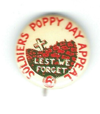 6d SOLDIERS POPPY DAY APPEAL button badge - CROSS in POPPY FIELD -LEST ...