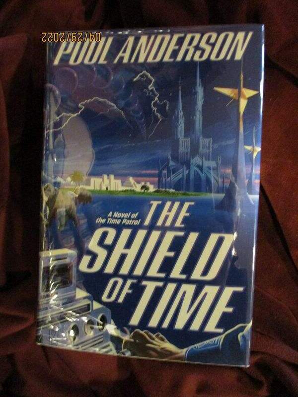 Poul Anderson - THE SHIELD OF TIME - 1st 9780312850883| eBay