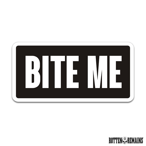 Bite Me Sticker Decal Vinyl Funny Motorcycle Helmet Hard Hat a1p | eBay