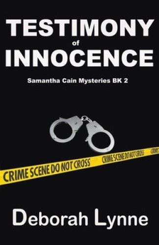 Testimony of Innocence (Samantha Cain Mystery) by Lynne, Deborah NEUF ...