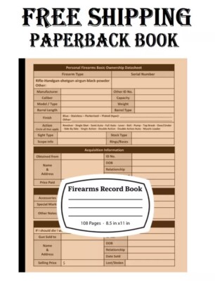 Firearms Record Book: Record Keeping Book for Tracking Gun Inventory ...