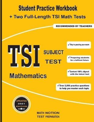 TSI Subject Test Mathematics: Student Practice Workbook + Two Full ...