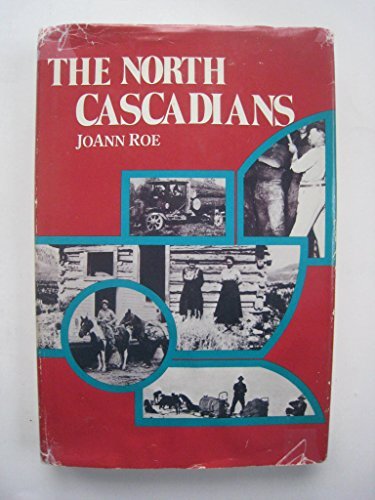 The North Cascadians by JoAnn Roe (1980, Hardcover) for sale online | eBay