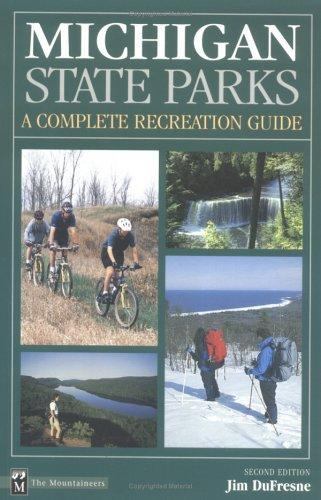 Michigan State Parks: A Complete Recreation Guide 9780898865448| eBay