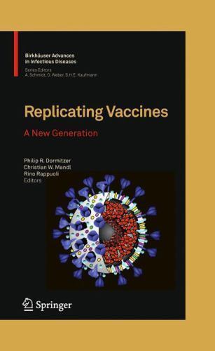Birkhäuser Advances in Infectious Diseases Ser.: Replicating Vaccines ...
