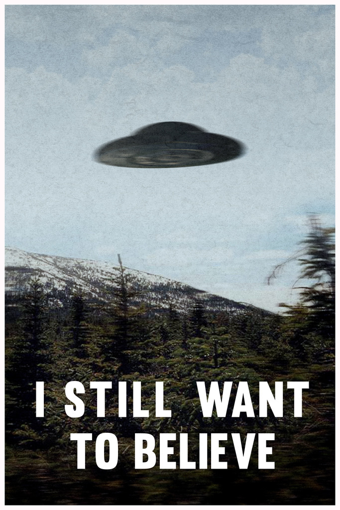 The Truth Is Out There Poster