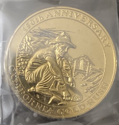 150th Anniversary California Gold Rush-Gold Plated Coin over .999 ...