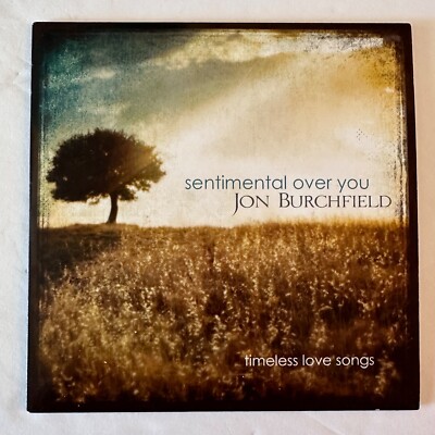 Jon Burchfield Sentimental Over You Audio CD Sentimental Love Songs ...