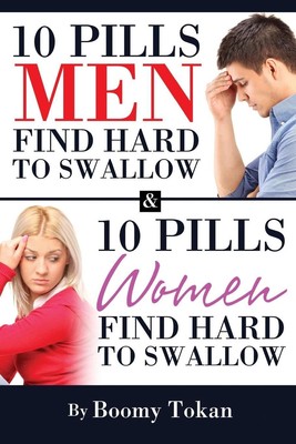 10 Pills Men Find Hard To Swallow & 10 Pills Women Find Hard To Swallow ...