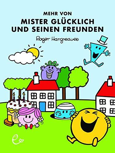 Roger Hargreaves Lisa Buchner Ne Mehr von Mister Glücklich und seinen F ...