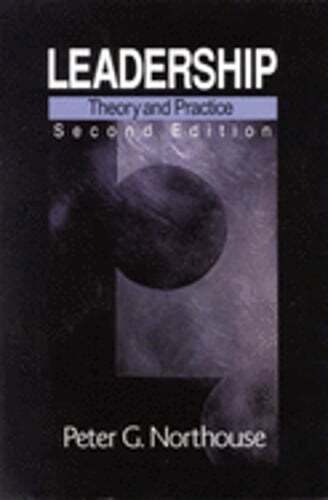 Leadership: Theory and Practice by Peter G Northouse: New 9780761919261 ...
