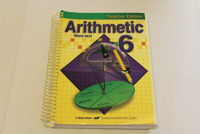Abeka Arithmetic 6 Work Text Teacher Edition Teacher Key 3rd edition ...
