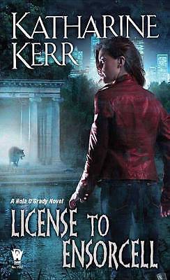 License to Ensorcell by Katharine Kerr (Paperback, 2011) for sale online | eBay