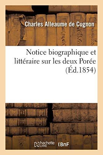 Notice biographique et litteraire sur les deux Poree 9782014510652| eBay