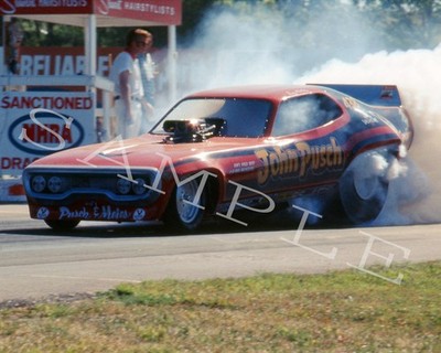 RAY MOTES DRIVING THE JOHN PUSCH FUNNY CAR AWESOME 8X10 GLOSSY PHOTO ...
