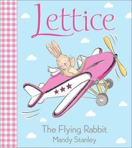 Lettice : The Flying Rabbit by Mandy Stanley (2004, Hardcover) for sale ...