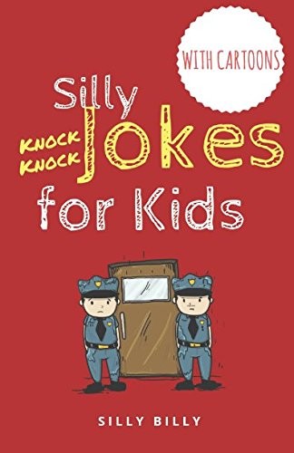SILLY KNOCK-KNOCK JOKES FOR KIDS By Silly Billy **BRAND NEW ...