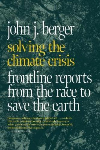 John J. Berger Solving the Climate Crisis (Poche) | eBay