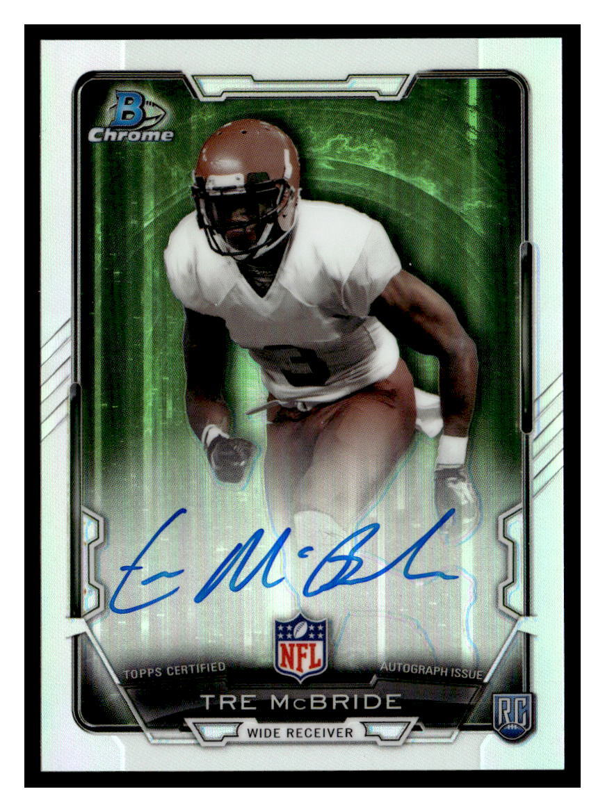 Tre McBride 2015 Bowman Chrome Refractor Autographs Auto | eBay