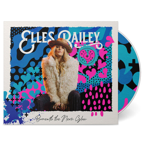 Elles Bailey : Beneath the Neon Glow CD Deluxe Album (Deluxe Edition ...