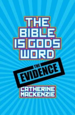 The Bible Is Gods Word: The Evidence - Paperback - VERY GOOD ...