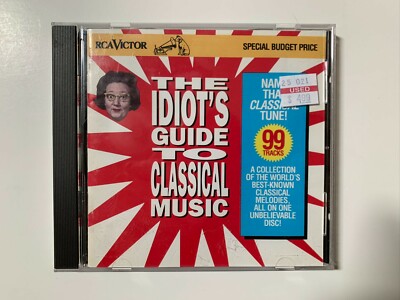 The Idiot's Guide to Classical Music - Various Artists, 1995 RCA Victor ...