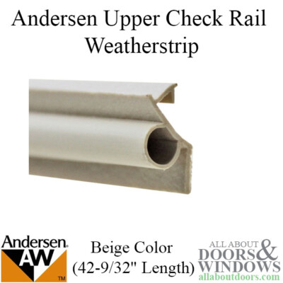 Andersen Windows Weatherstrip Pressure Fit Tilt Wash Check Rail ...