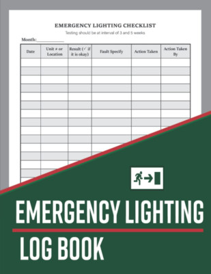 Emergency Lighting Log Book: Emergency Lighting Test Log Book ...