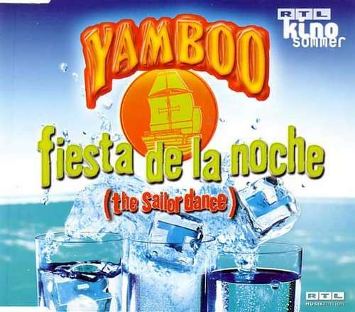 Yamboo - Fiesta De La Noche The Sailor Dance CD Maxi 6197 | eBay